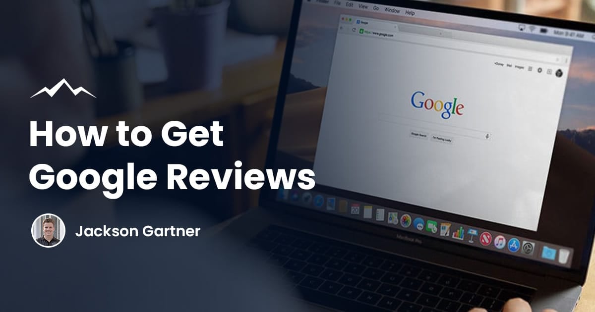 How To Get More Google Reviews In 2025 | White Peak Digital