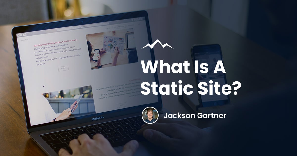 What Is A Static Website? Static Site Pros & Cons Explained