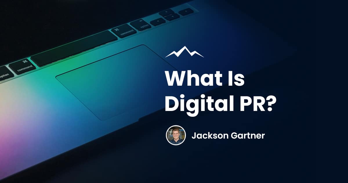 What Is Digital PR? | Introduction To Digital PR Strategy