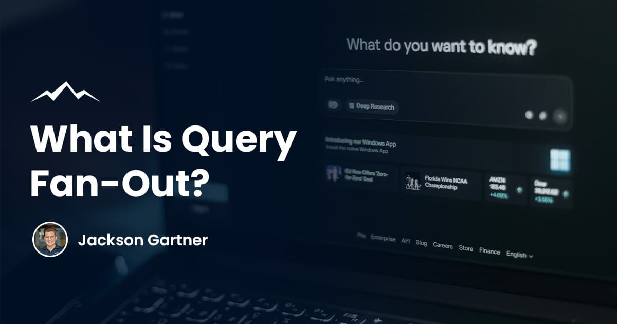 What Are Fan-Out Queries? Introduction to Query Fan-Outs